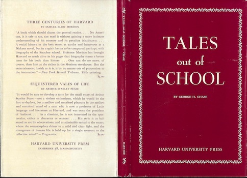 Tales Out of School (Dust Jacket Only, No Book) by George H. Chase ...