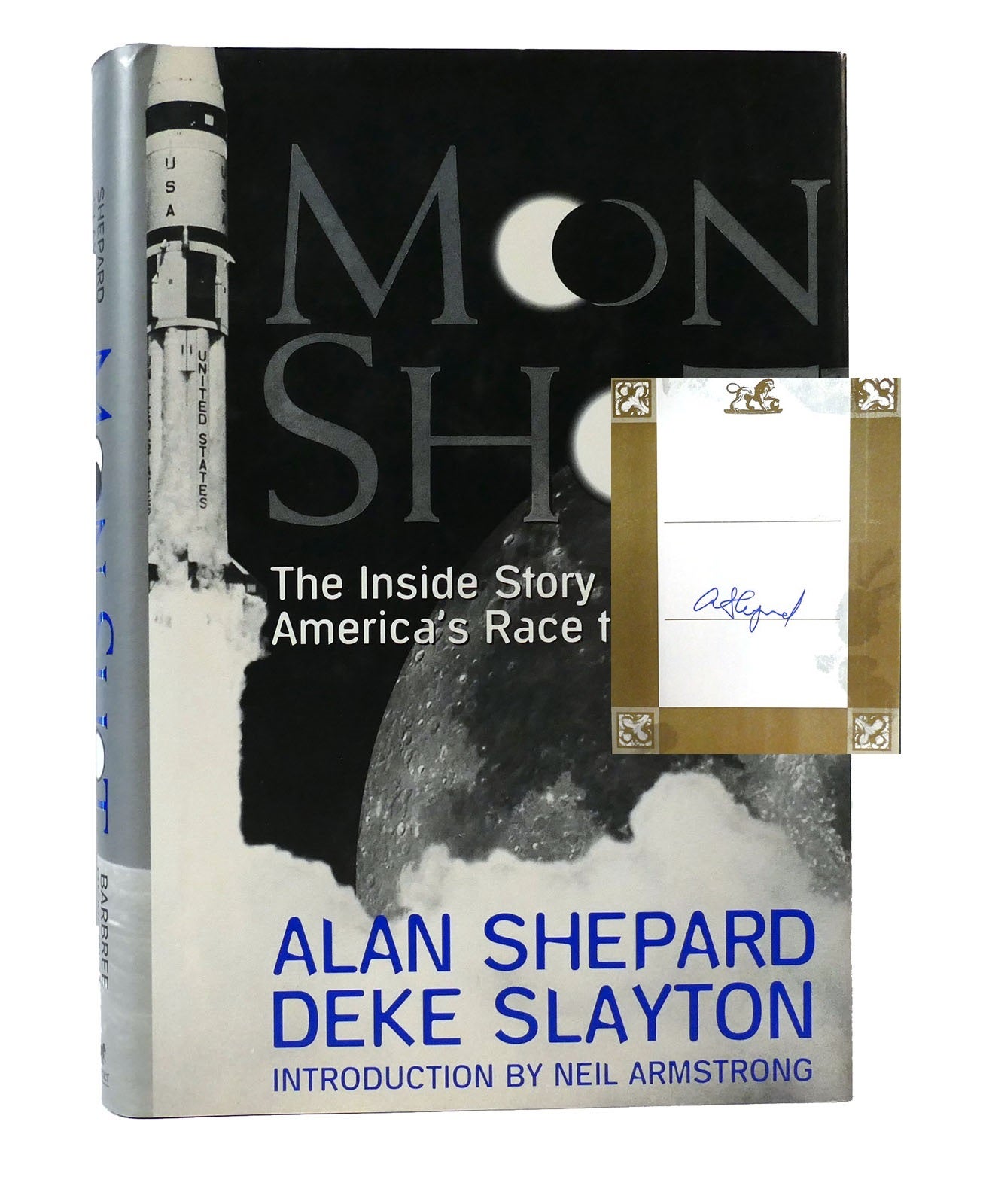 MOON SHOT Signed by Alan Shepard: Hardcover (1994) First Edition; First ...