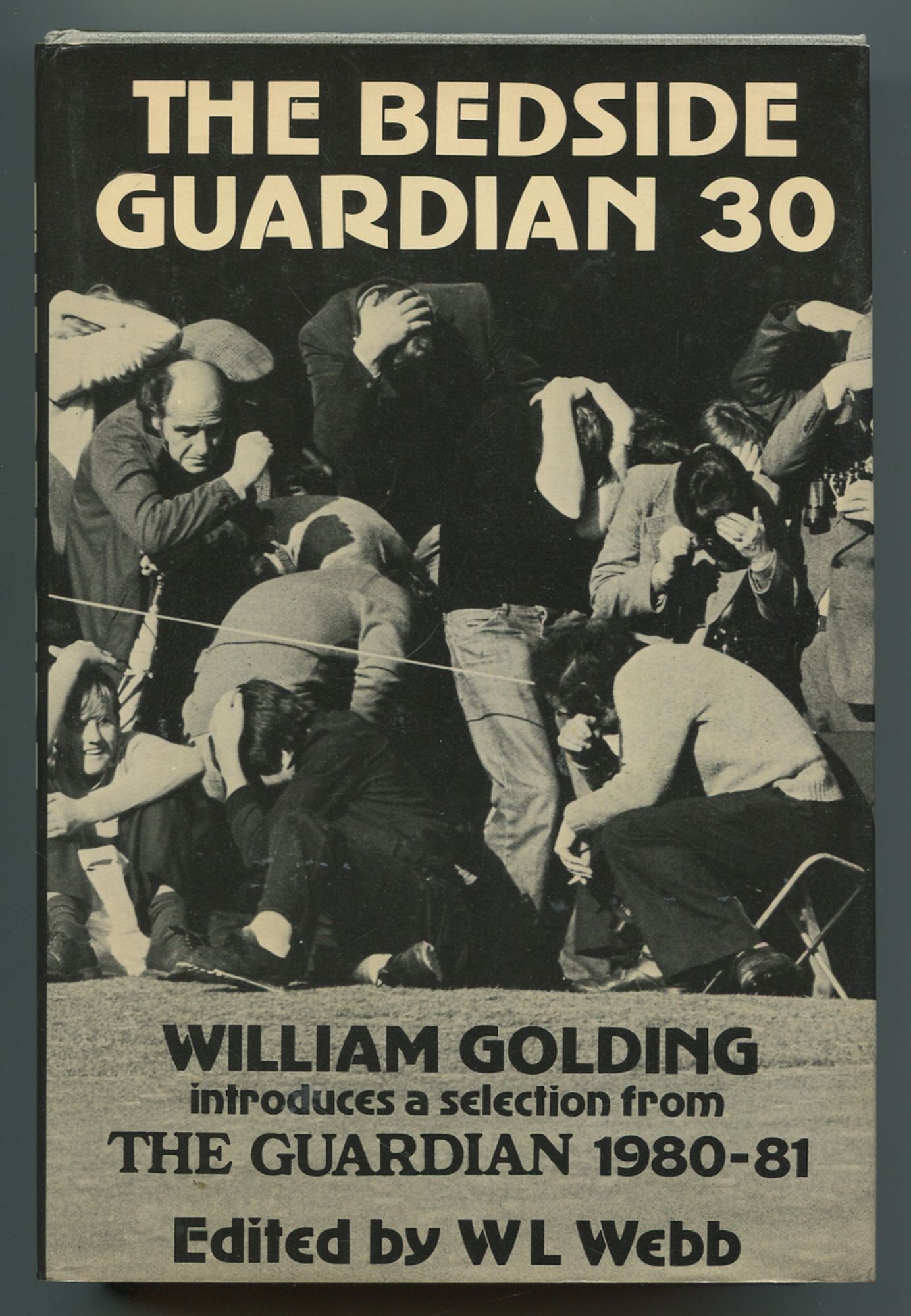 The Bedside 'Guardian' 30: A Selection from the 'Guardian' 1980-81 by ...