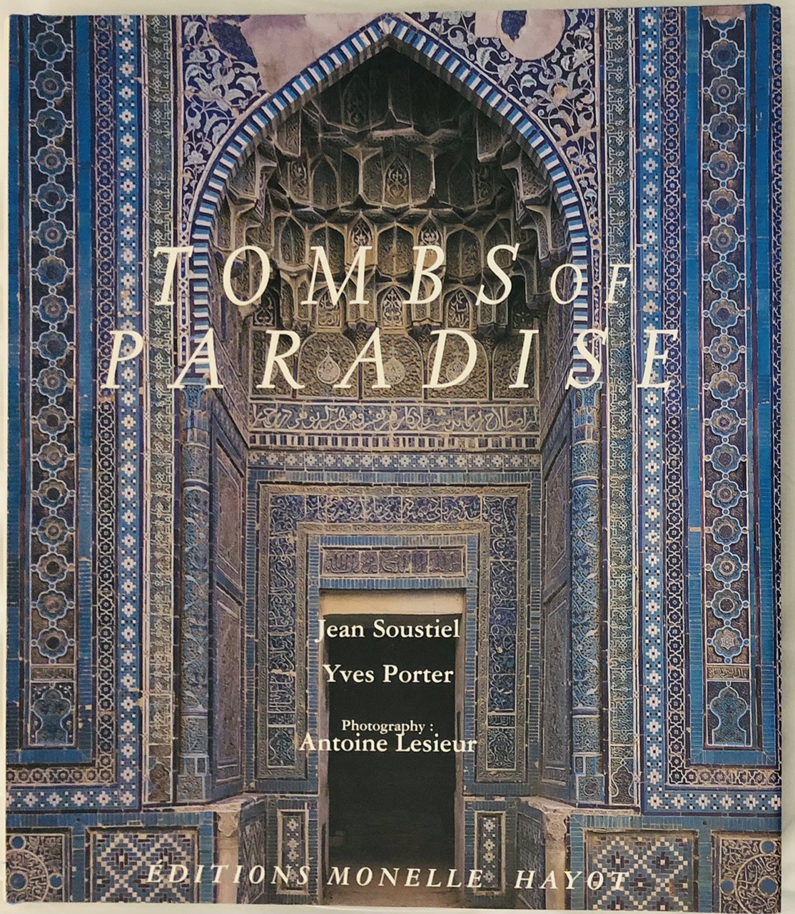 Tombs Of Paradise: The Shah-e Zende in Samarkand and Architectural ...