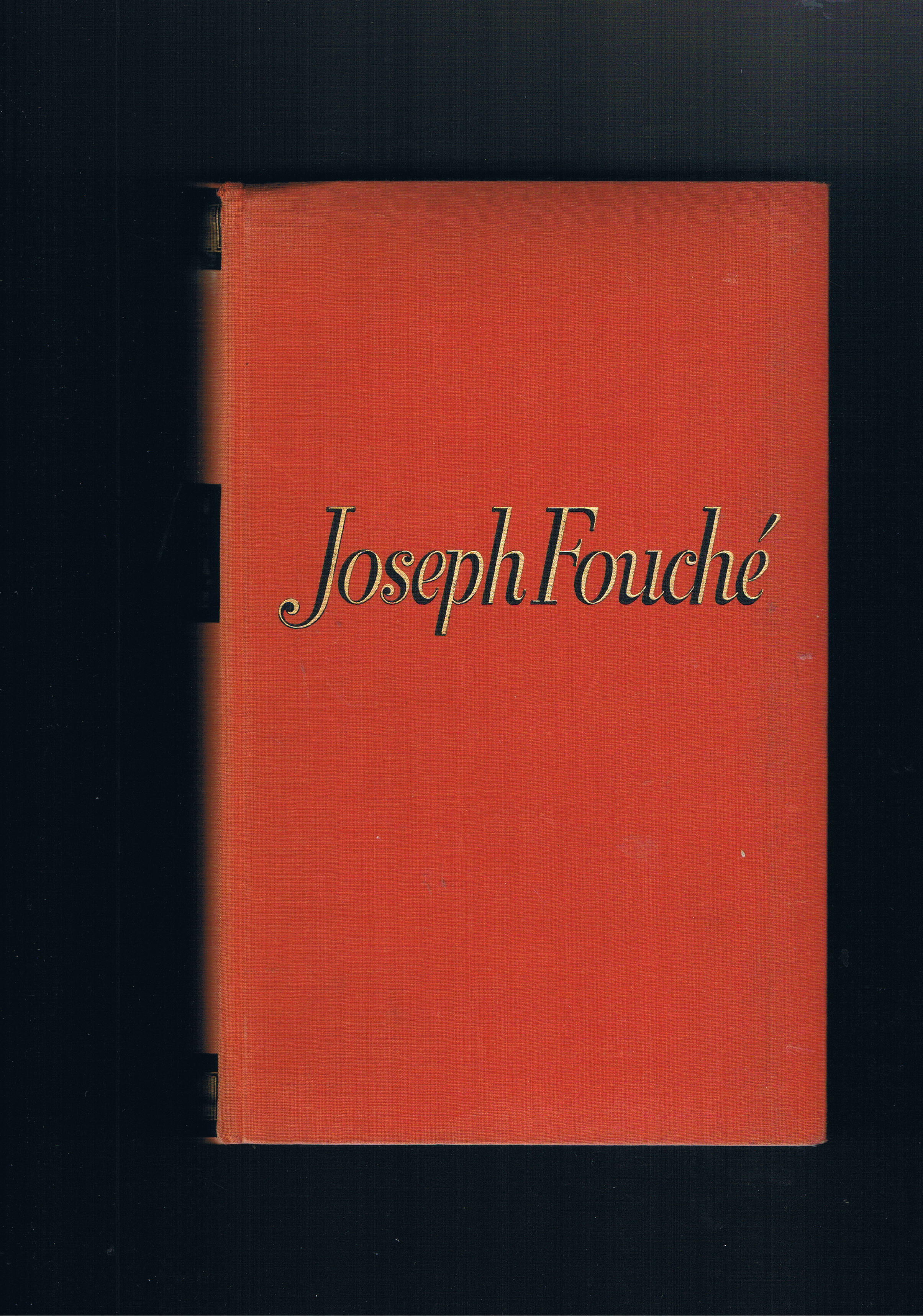 Joseph Fouche Bildnis eines politischen Menschen by Stefan Zweig: gut ...