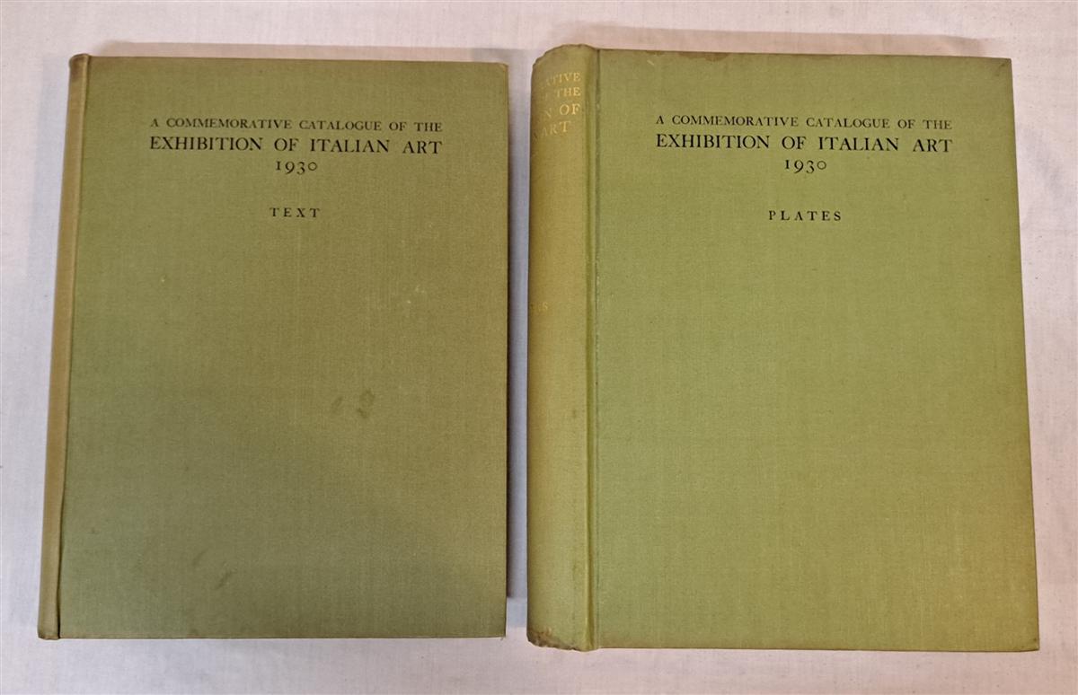 A Commemorative Catalogue of the Exhibition of Italian Art held in the ...