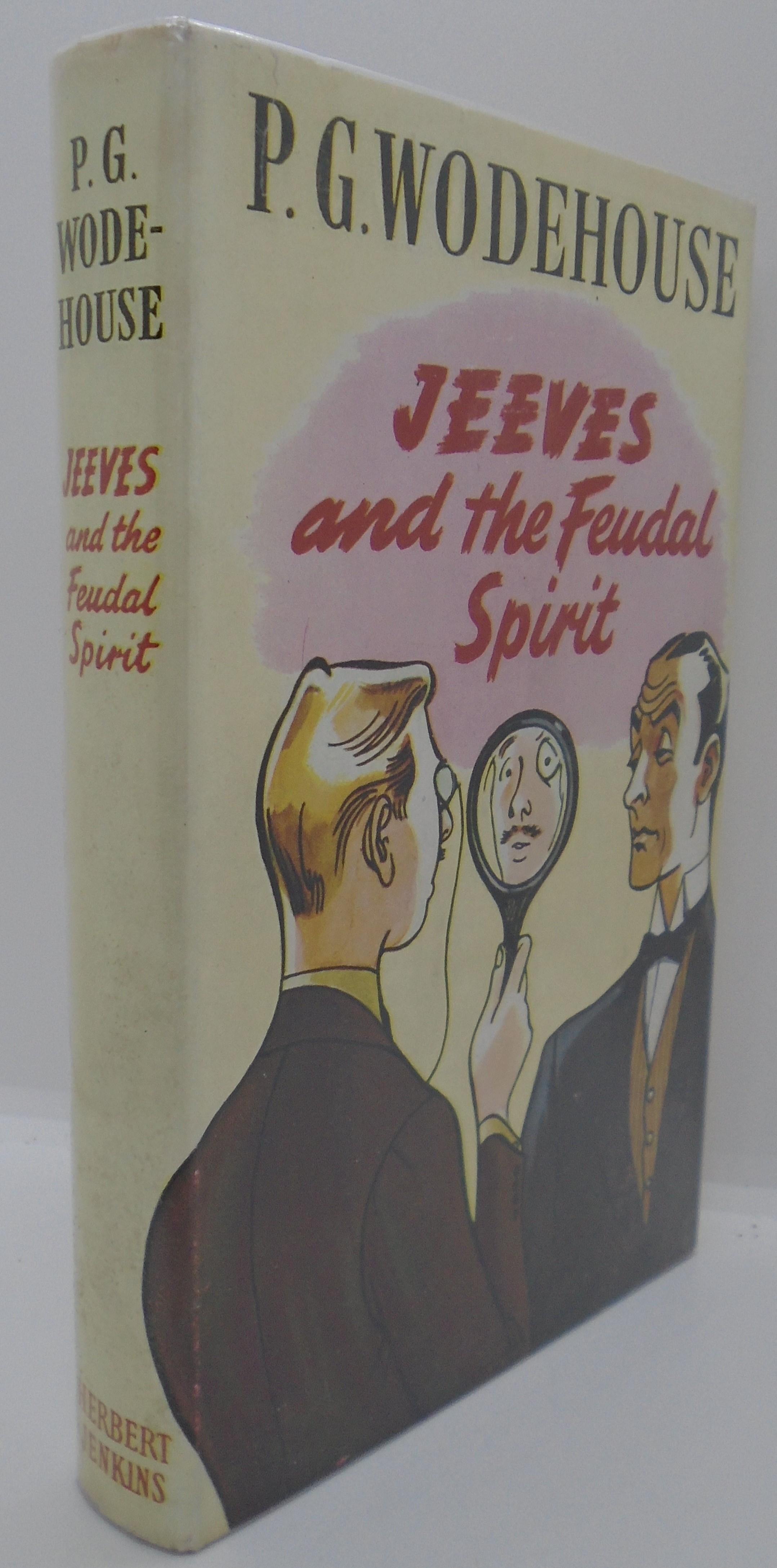 Jeeves and the Feudal Spirit by P G Wodehouse: Near Fine Hardcover ...