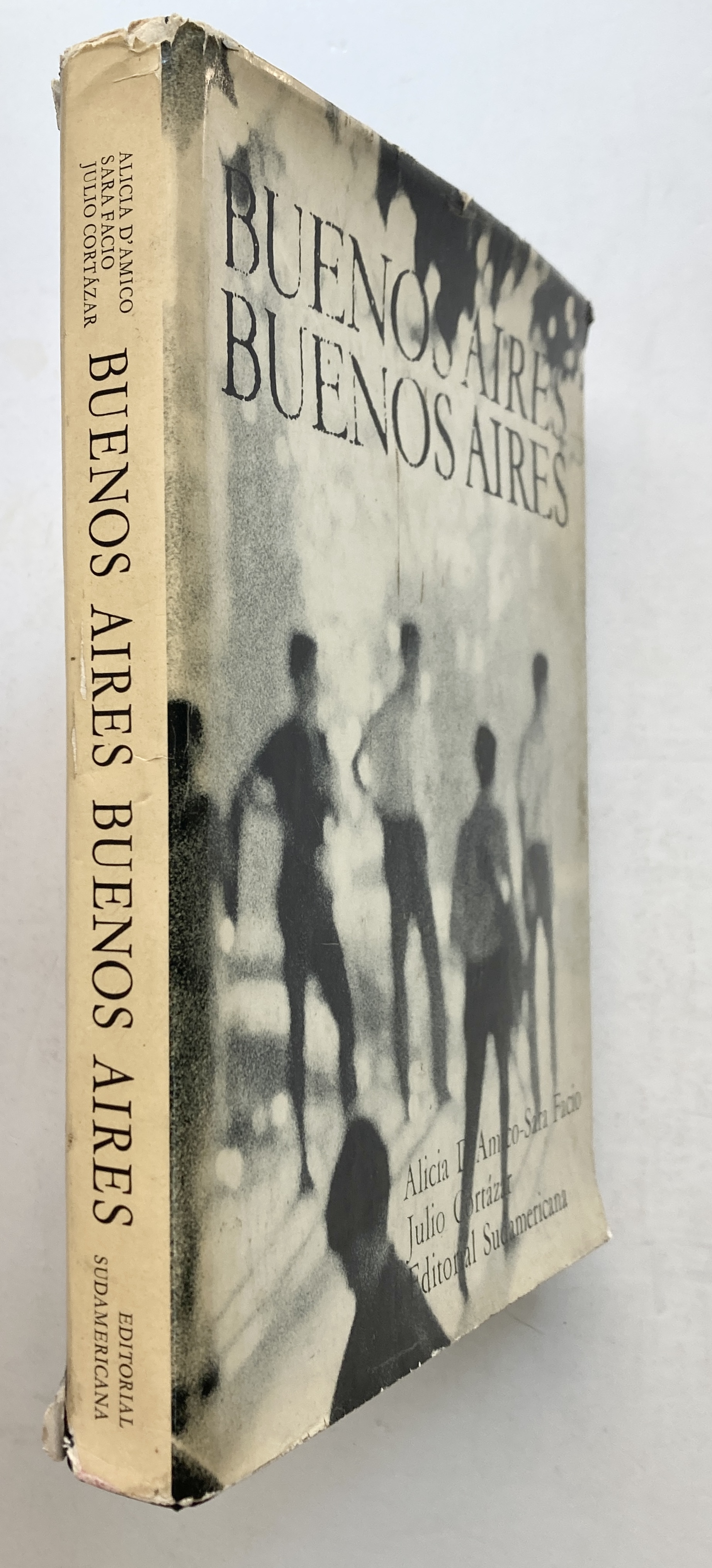 BUENOS AIRES BUENOS AIRES. First edition by Cortázar, Julio / Facio, Sara / D' Amico, Alicia ...