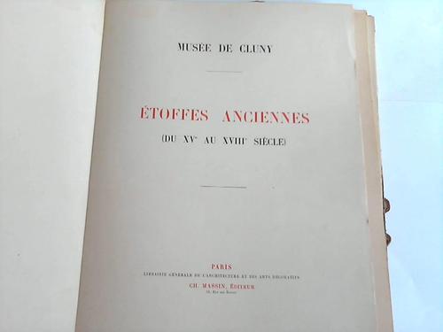 Musee de Cluna. Ètoffes Anciennes (du XI au XVIII Siecle) von Massin ...
