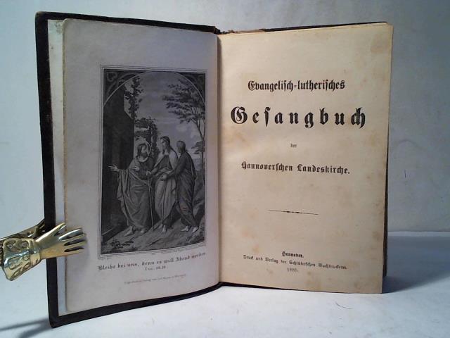 Evangelisch-lutherisches Gesangbuch der Hannoverschen Landeskirche by ...