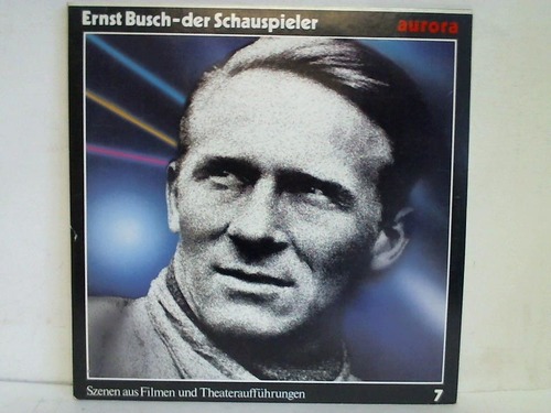 Ernst Busch - der Schauspieler. Szenen aus Filmen und ...
