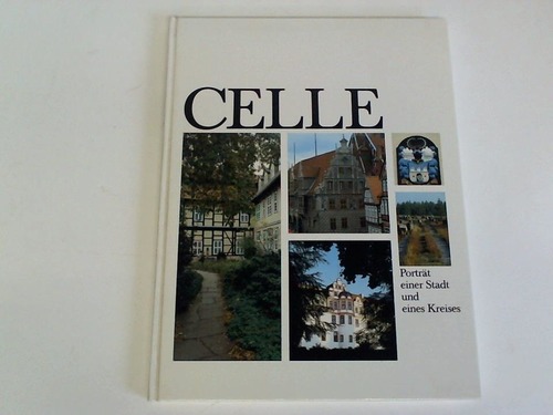 Celle. Porträt einer Stand und eines Kreises par Celle | Celler ...