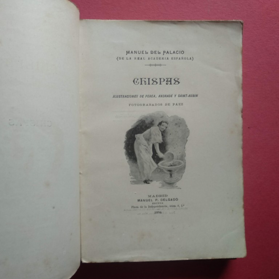 CHISPAS. Ilustraciones de Perea, Andrade y Saint-Aubin. Fotograbados de ...
