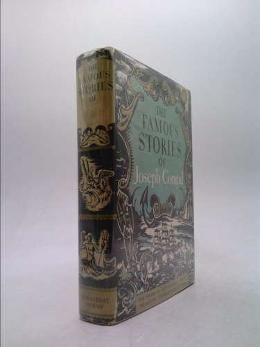 THE FAMOUS STORIES OF JOSEPH CONRAD Doubleday Doran 1938 [Hardcover ...