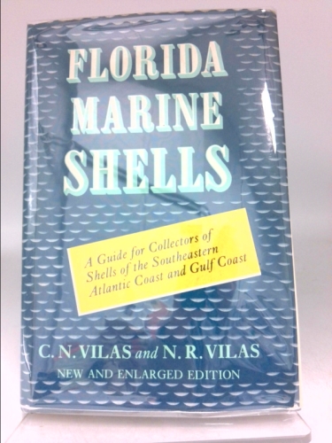 Florida Marine Shells: A Guide for Collectors of Shells of the ...