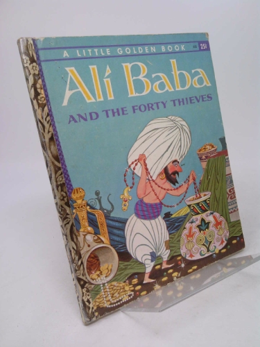 Ali Baba and the Forty Thieves: A Story from A Thousand and One Arabian ...