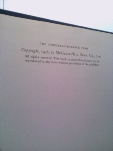 The Industry-Ordnance Team by CAMPBELL, Lt. General Levin H.: Good ...