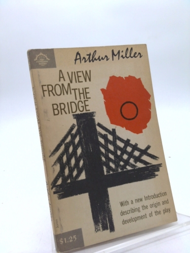 A View From the Bridge 1960 (With a new introduction describing the ...