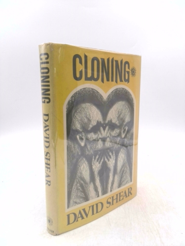 CLONING by David Shear: Good Hardcover First Edition. | ThriftBooksVintage