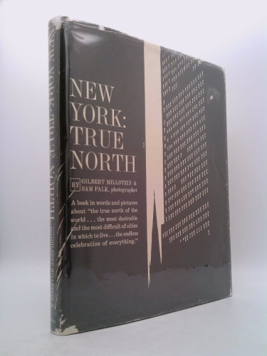 New York: true north by Millstein, Gilbert: Good Hardcover First ...