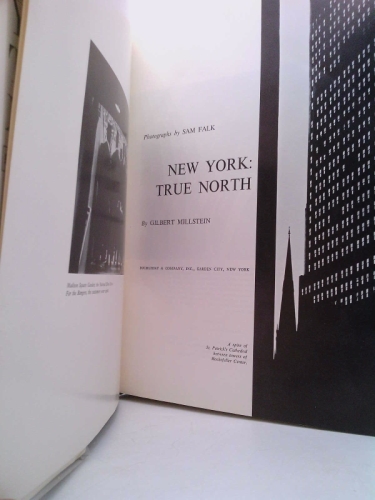 New York: true north by Millstein, Gilbert: Good Hardcover First ...
