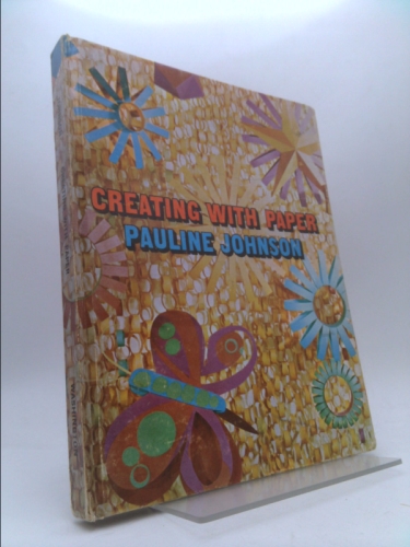 Creating With Paper by Pauline Johnson: Fair Hardcover | ThriftBooksVintage