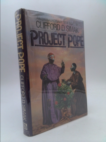 PROJECT POPE by CLIFFORD D SIMAK Del Rey 1981 BCE Hardcover by Clifford ...