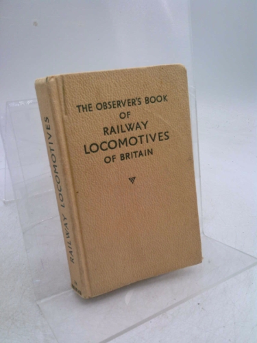 The Observer's book of Railway Locomotives of Britain by Carter, Ernest ...
