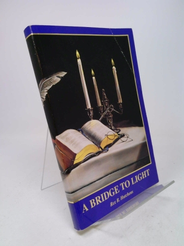 A Bridge to Light by Rex R. Hutchens: Good Paperback | ThriftBooksVintage