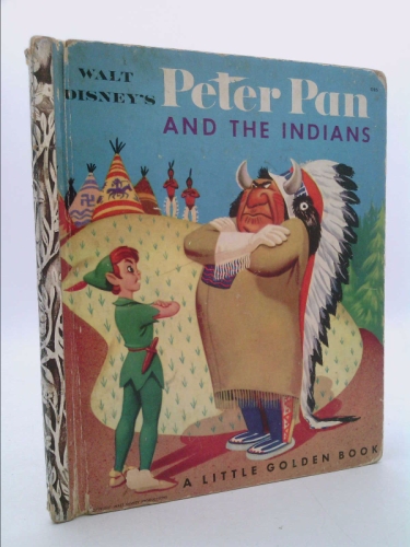 Walt Disney's Peter Pan and the Indians by Bedford, Annie North: Fair ...