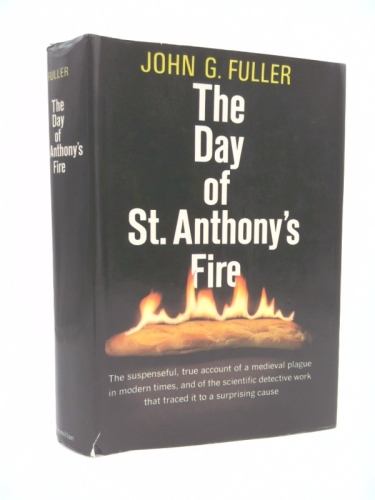 The Day of St. Anthony's Fire by Fuller, John G.: Very Good Hardcover ...