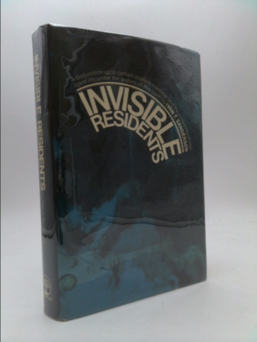 Invisible Residents: A Disquisition upon Certain Matters Maritime, and ...