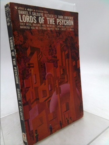Lords of the Psychon by Daniel F. Galouye: Good Unknown ...