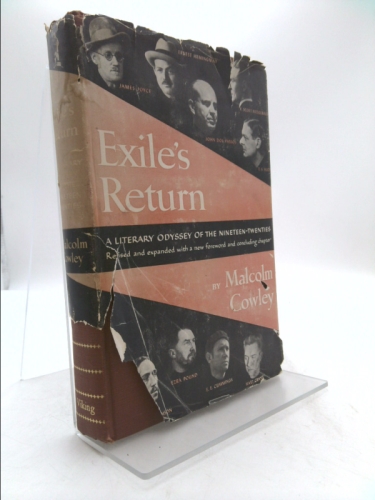Malcolm Cowley EXILE'S RETURN A Literary Odyssey of the 1920s 1951 ...