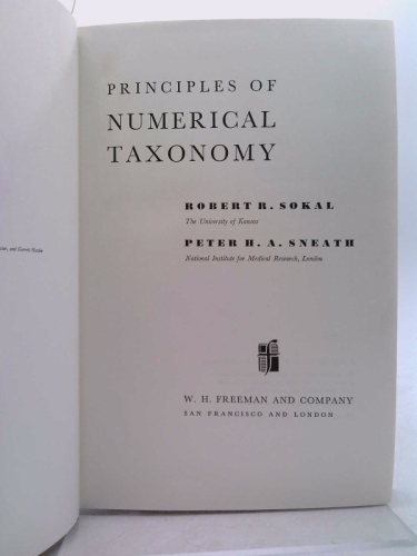 Principles of Numerical Taxonomy. by Sokal, Robert R.; Sneath, Peter H ...