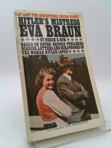 Hitler's Mistress: Eva Braun by Gun, Nerin E.: Good Paperback ...