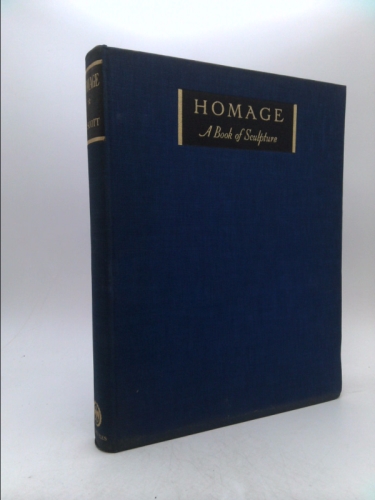 Homage: A book of sculptures by Kathleen Scott: Good Hardcover First ...