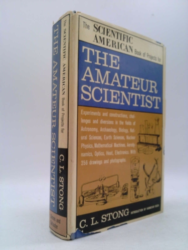 The Scientific American book of projects for the amateur scientist by ...