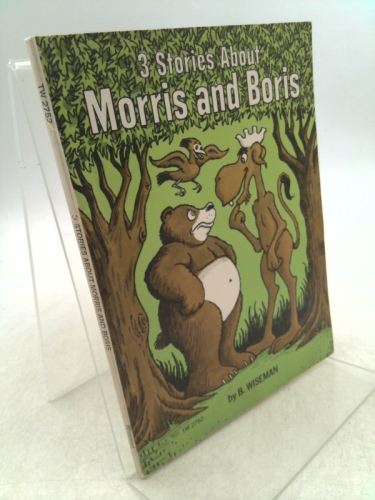 3 stories about morris and boris by wiseman, bernard: Good Paperback ...
