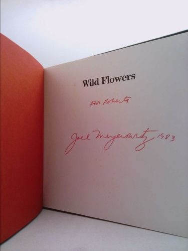 Wild flowers: Photographs by Joel Meyerowitz: Good Hardcover (1983 ...