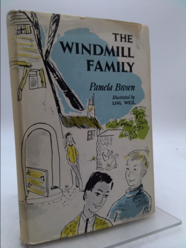 the windmill family by pamela brown: Very Good Hardcover First Edition ...