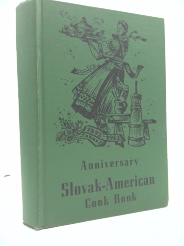 1952 SLOVAK-AMERICAN COOKBOOK IN ENGLISH 1ST CATHOLIC SLOVAK LADIES ...