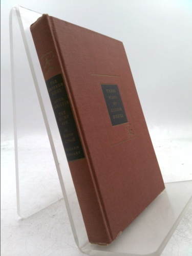 The Emperor Jones; Anna Christie; Hairy Ape by O'Neill, Eugene ... The Emperor Jones; Anna Christie; Hairy Ape by O'Neill, Eugene ...