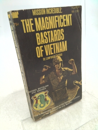 The magnificent bastards of Vietnam by Cortesi, Lawrence: Good ...