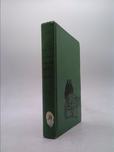 Irish roundabout; by Isla Mitchell: Good Hardcover First Edition ...