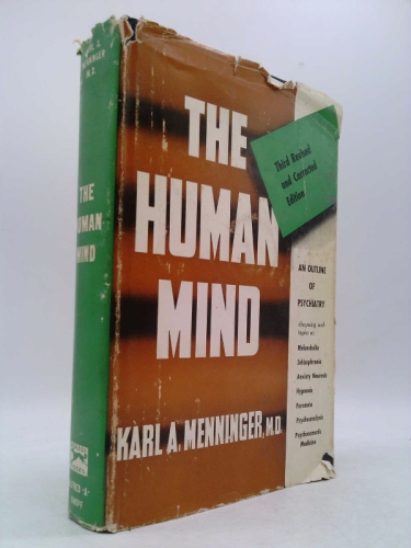 Human Mind by Menninger, Karl: Good Hardcover (1961) signed and ...