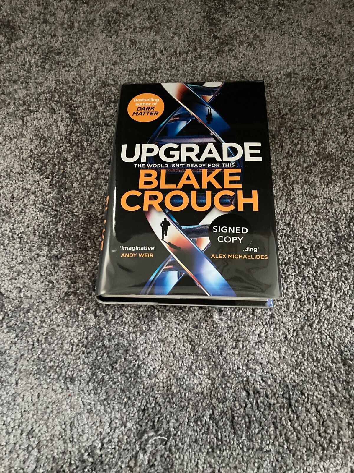 UPGRADE: SIGNED UK FIRST EDITION HARDCOVER by Blake Crouch: New ...