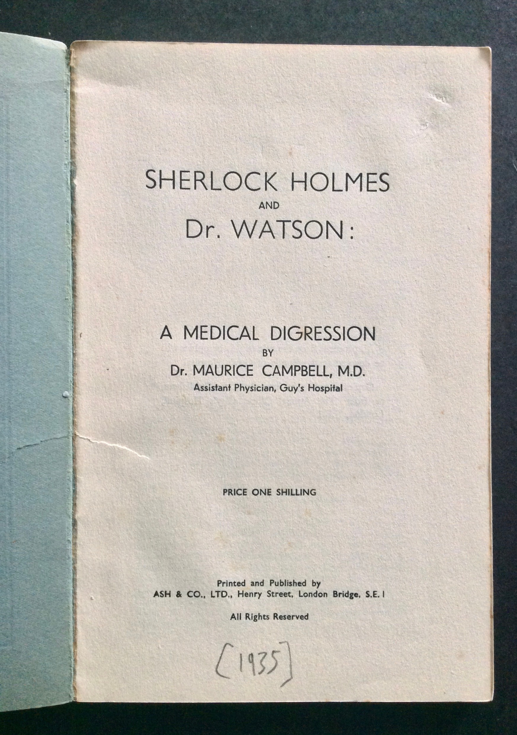 SHERLOCK HOLMES & DR. WATSON A MEDICAL DIGRESSION by DR. MAURICE ...