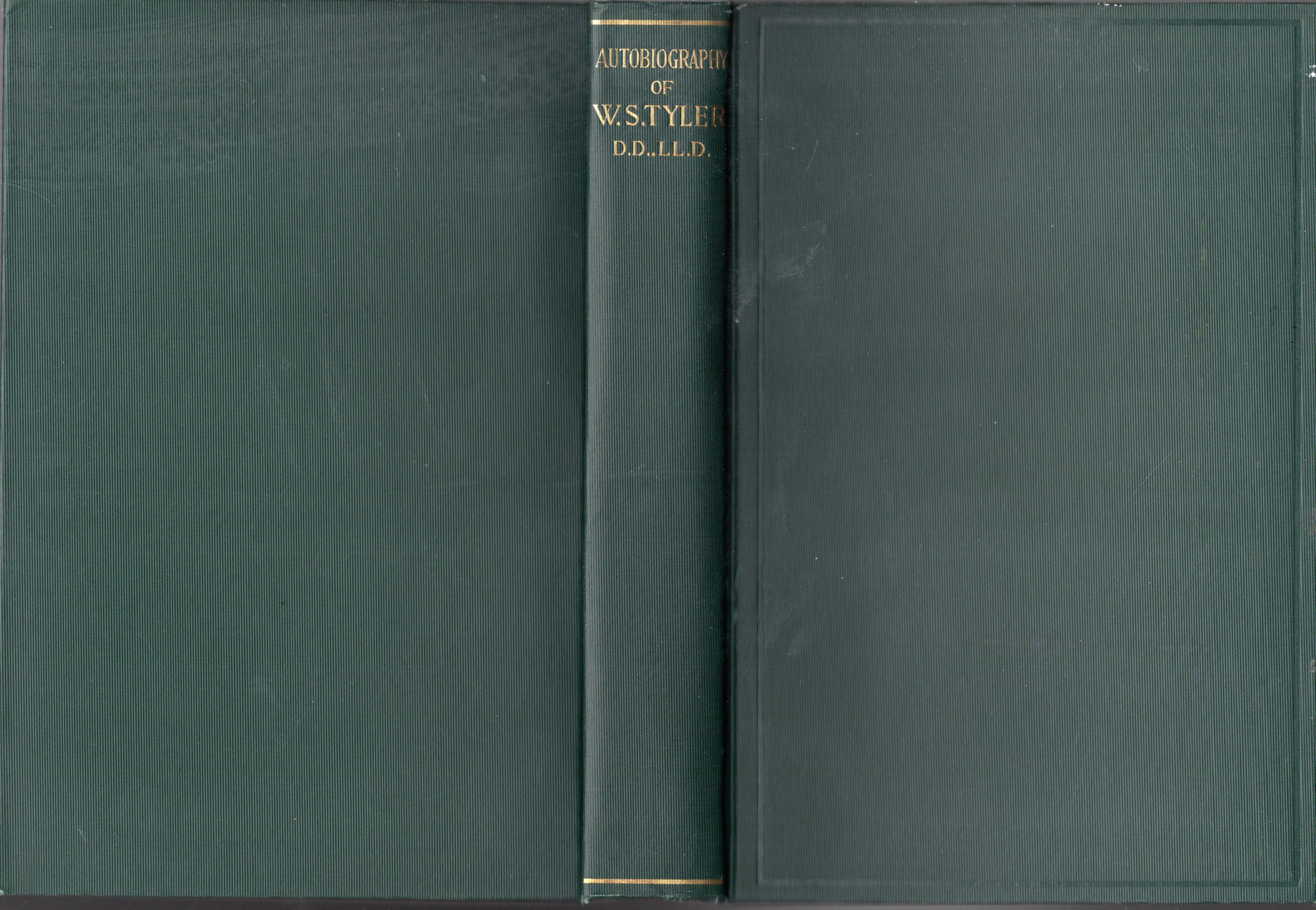 Autobiography of William Seymour Tyler and related papers with a ... Autobiography of William Seymour Tyler and related papers with a ...