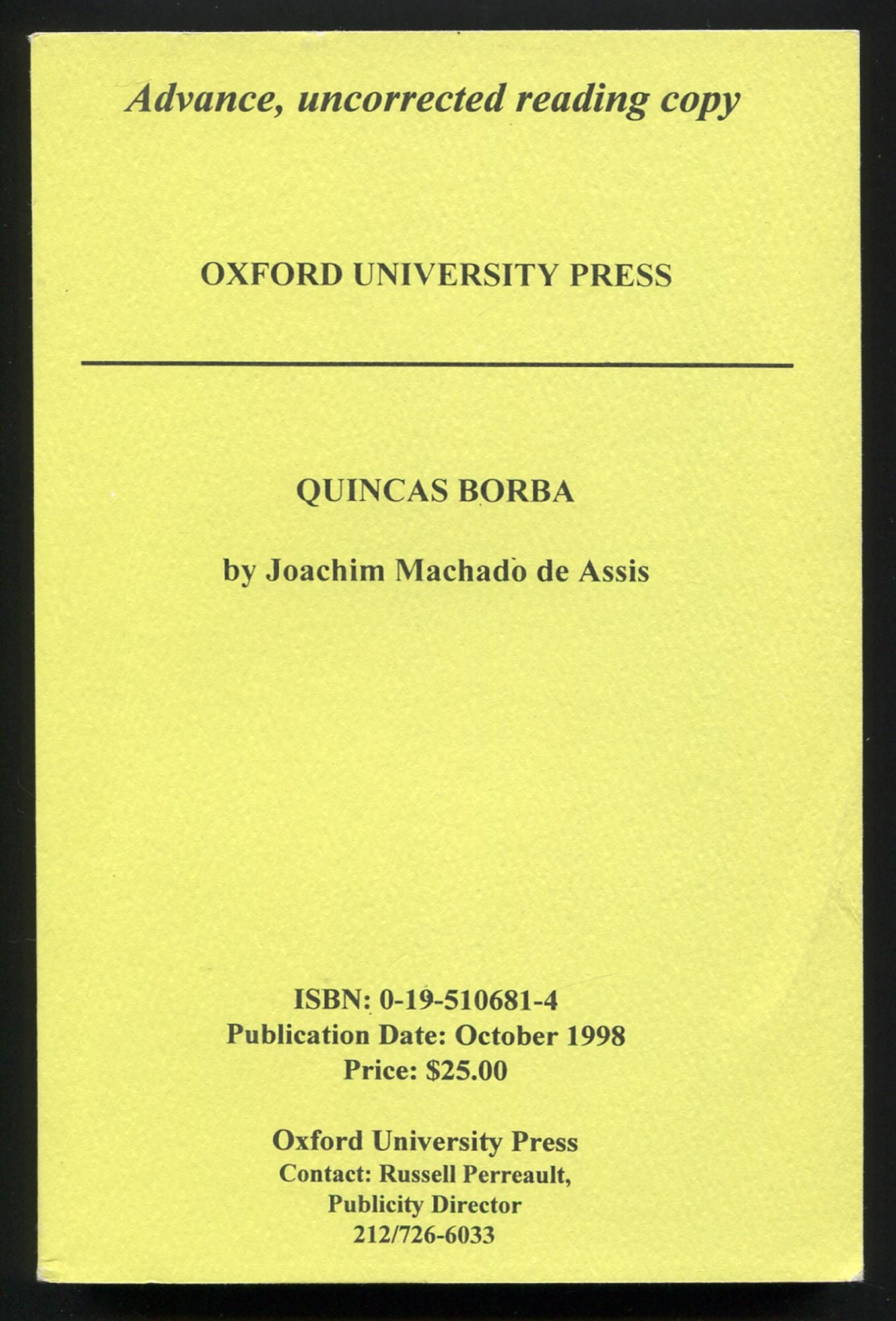 Quincas Borba by MACHADO de ASSIS, Joachim: Near Fine Softcover (1998 ...