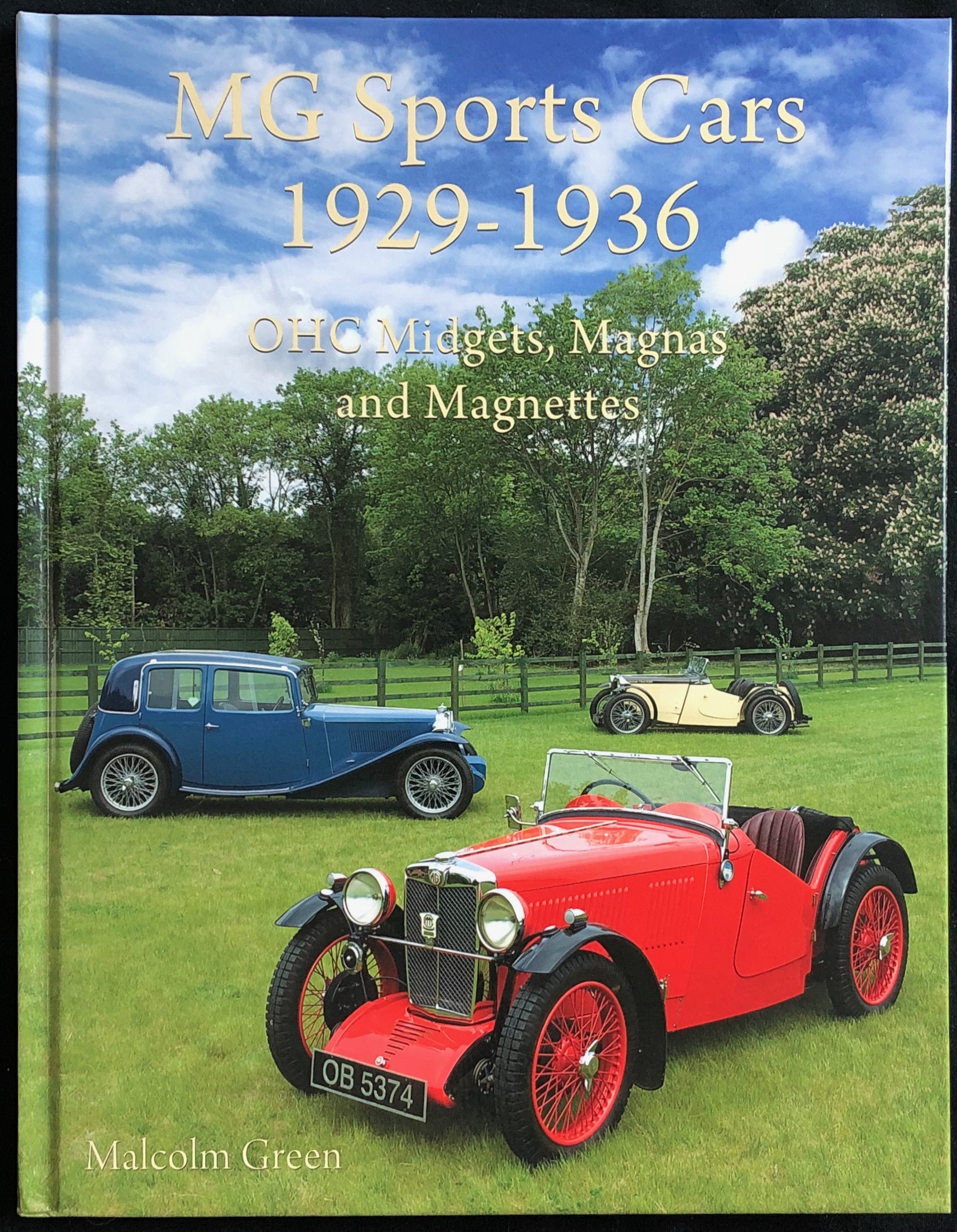MG Sports Cars 1929 - 1936 OHC : Midgets, Magnas and Magnettes. by ...