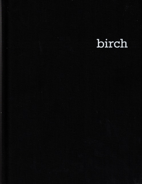 Birch by Birch, Simon; Peckham; Robert, and Doran, Valerie C. (Essays ...