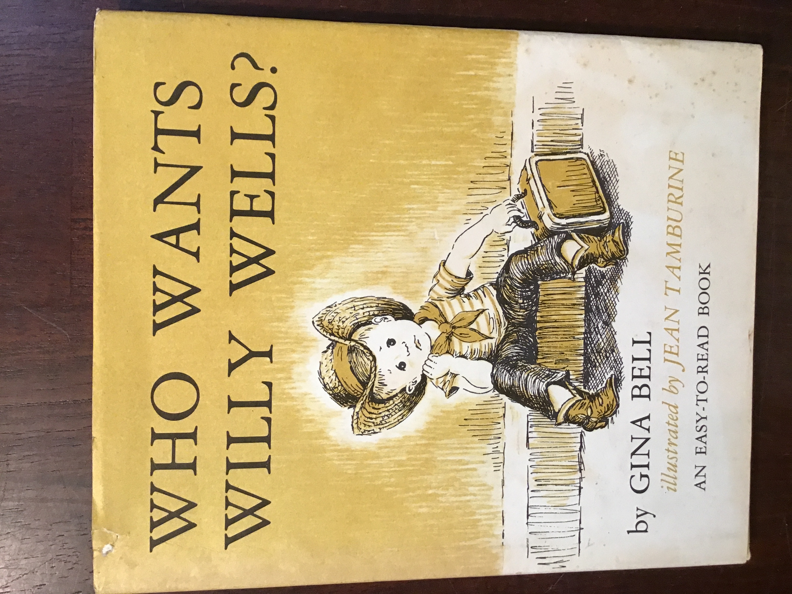 WHO WANTS BILLY WELLS by GELL, GINA: Very Good Hardcover (1965) 1st ...