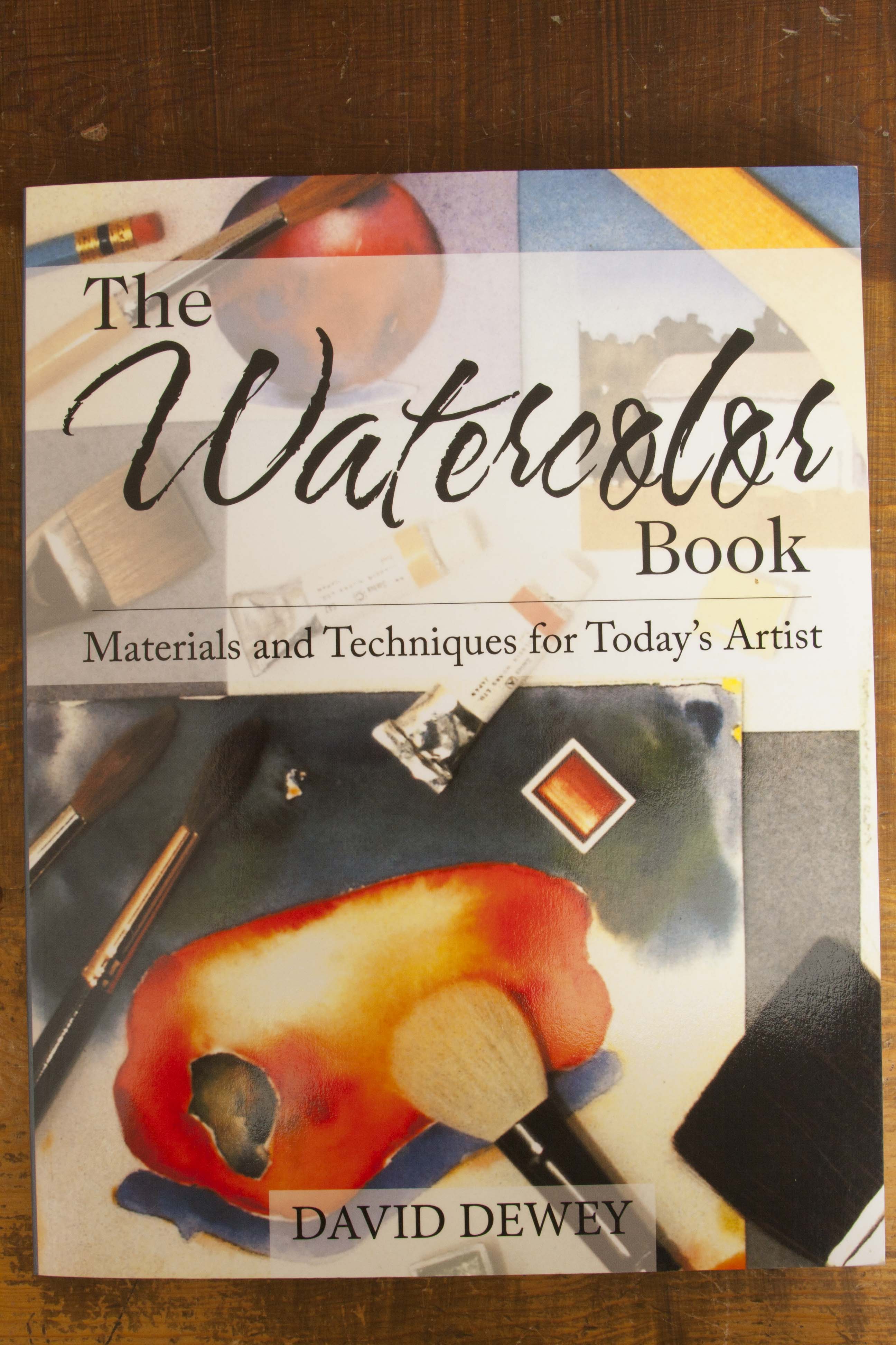 The Watercolor Book: Materials and Techniques for Today's Artists by ...